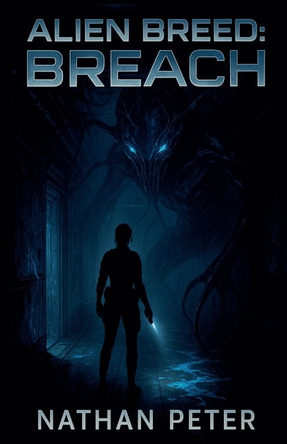 Alien Breed Alien Breed: Breach, Book 1, (Paperback) - Walmart.com