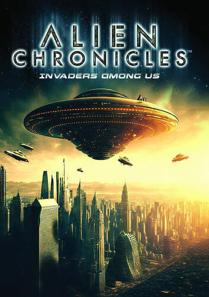 Alien Chronicles Invaders Among Us (DVD), Alchemy Werks, LTD ...