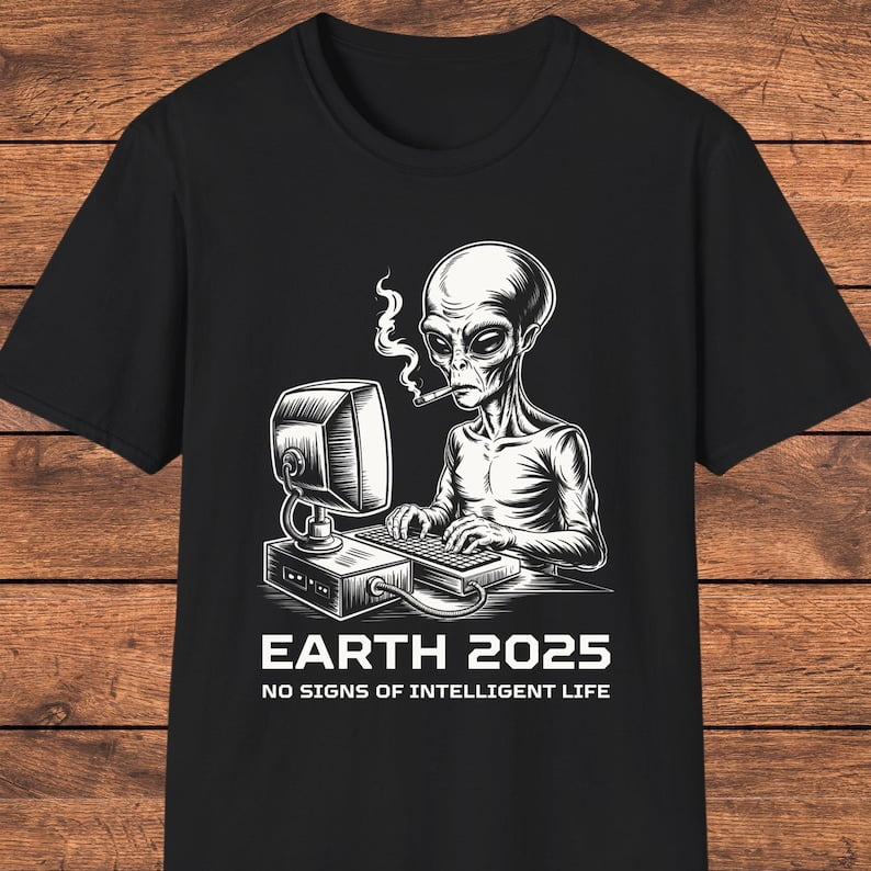 Alien Earth Report 2025 T-Shirt, Funny UFO Tee, Alien Graphic ...