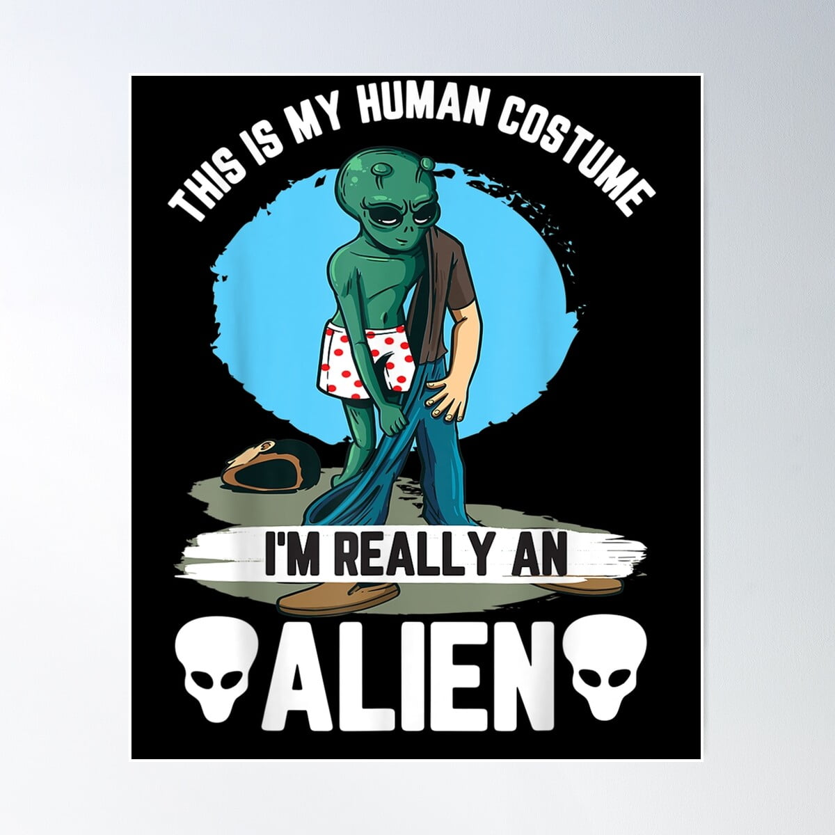 Alien For All Who Loves Aliens Poster Wall Art, Modern Wall Decor For ...