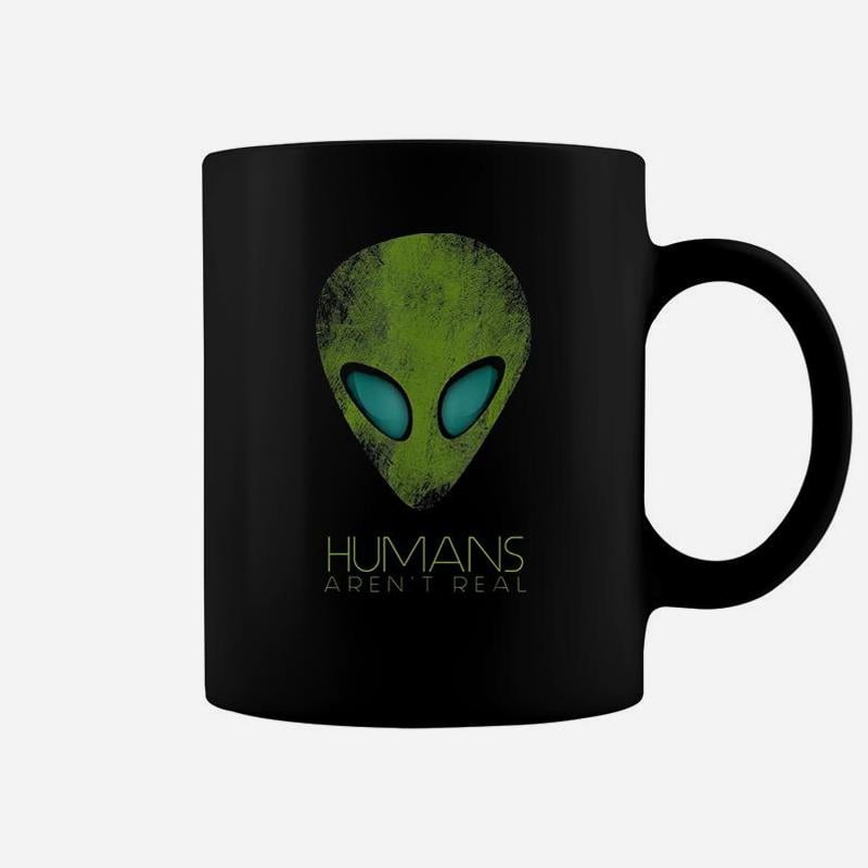 Alien Funny Humans Arent Real Cute Ufo Gift Coffee Mug - Walmart.com