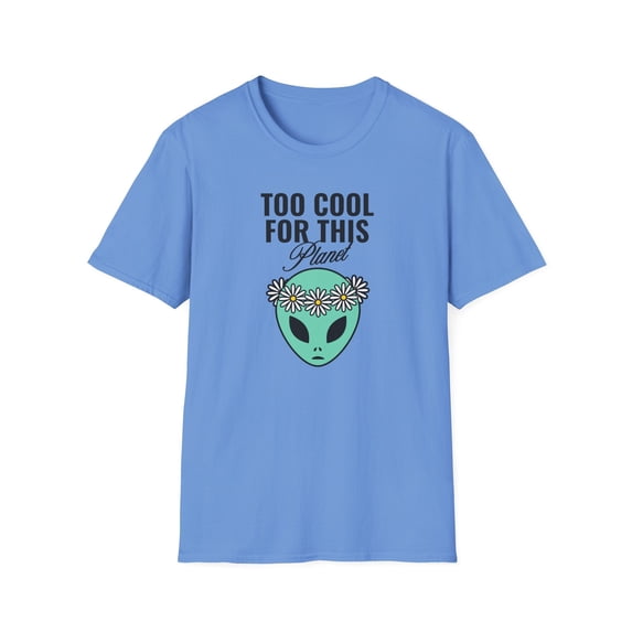 Alien Graphic Tee Too Cool For This Planet Floral Crown - Walmart.com