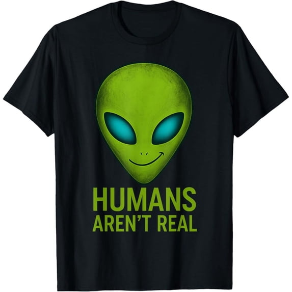 Alien Head Design Humans Aren't Real T-Shirt - Walmart.com
