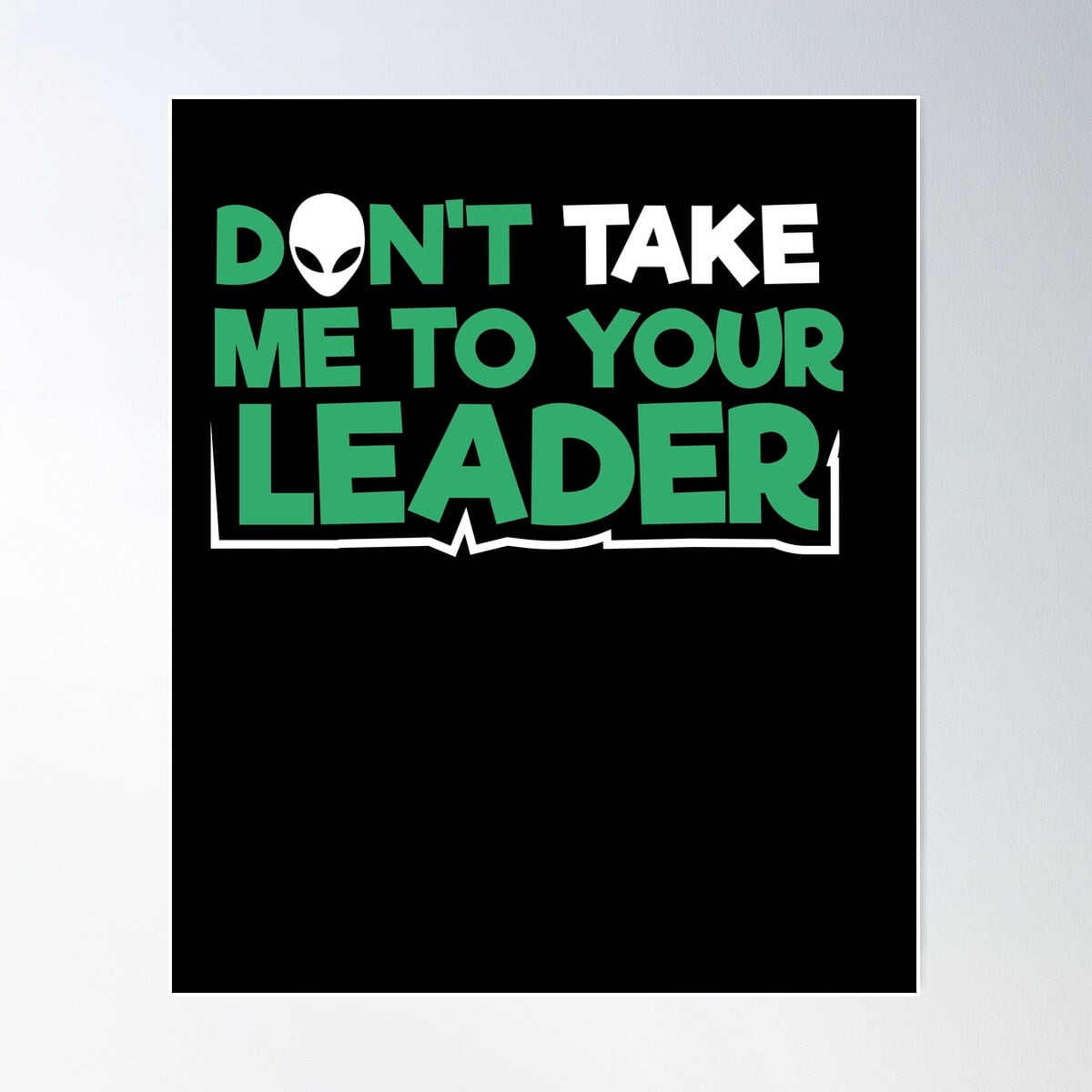 Alien Leader Univers Space Shirt Poster Wall Art, Modern Wall Decor For ...