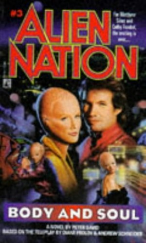 Alien Nation Body Soul