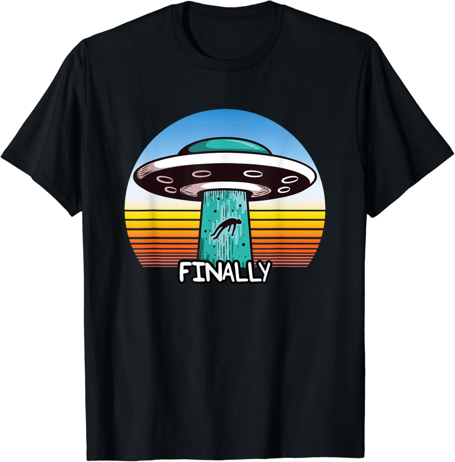 Alien Shirts, Abduction UFO Finally T-Shirt - Walmart.com