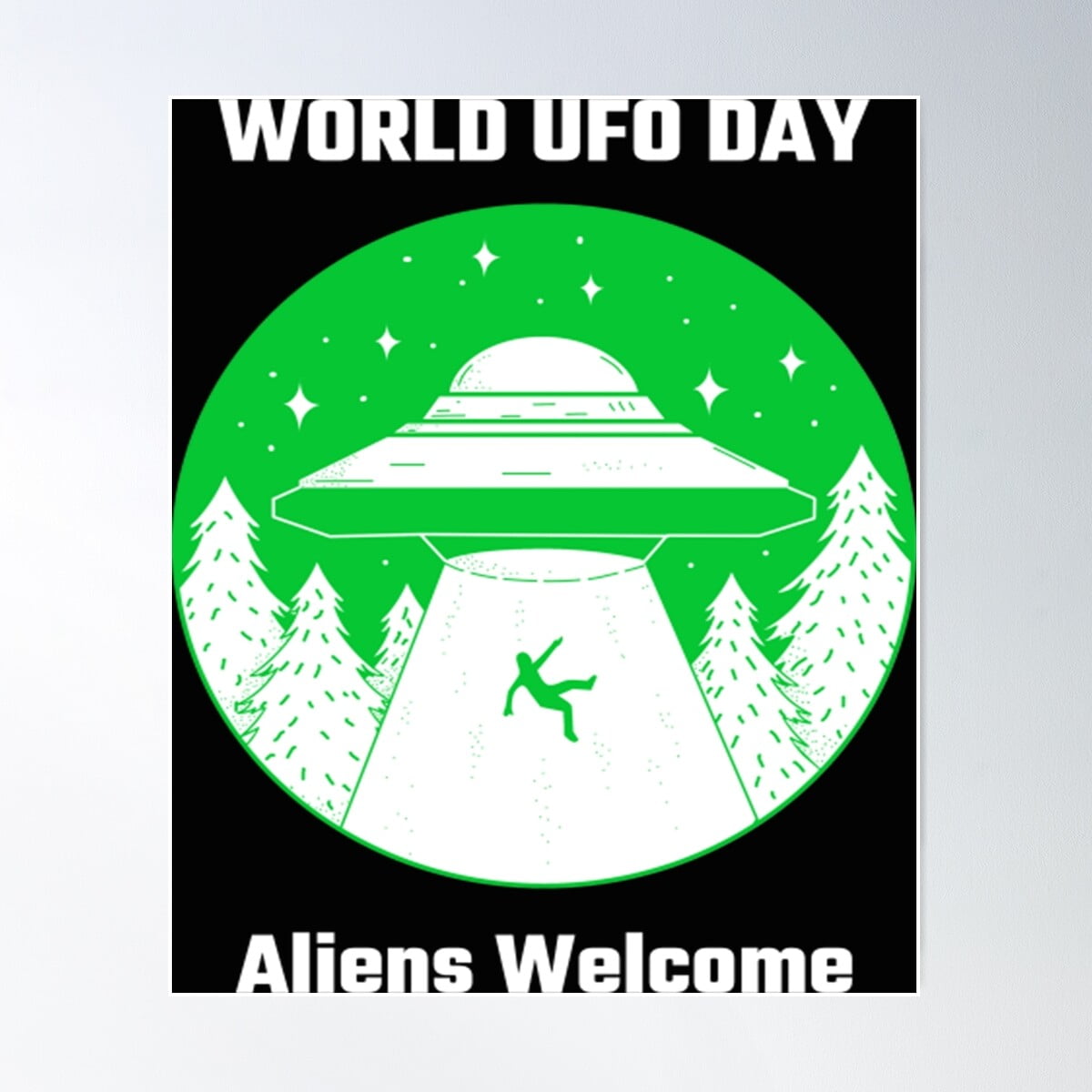 Alien Spaceship T-Shirtinternational World Ufo Day Poster Wall Art ...