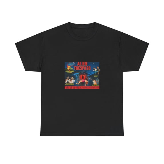 Alien Trespass 2009 Sci-Fi B-Movie Poster T-Shirt - A Blast from the ...