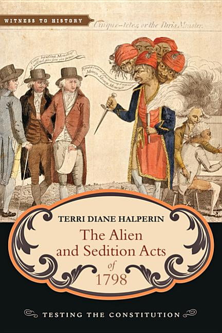 Alien And Sedition Acts 1798