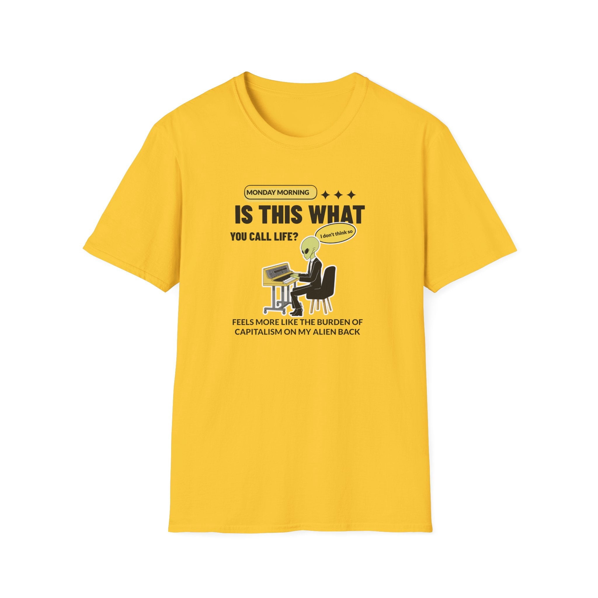 Alien at Desk TShirt Is This What You Call Life- Funny Sarcastic ...