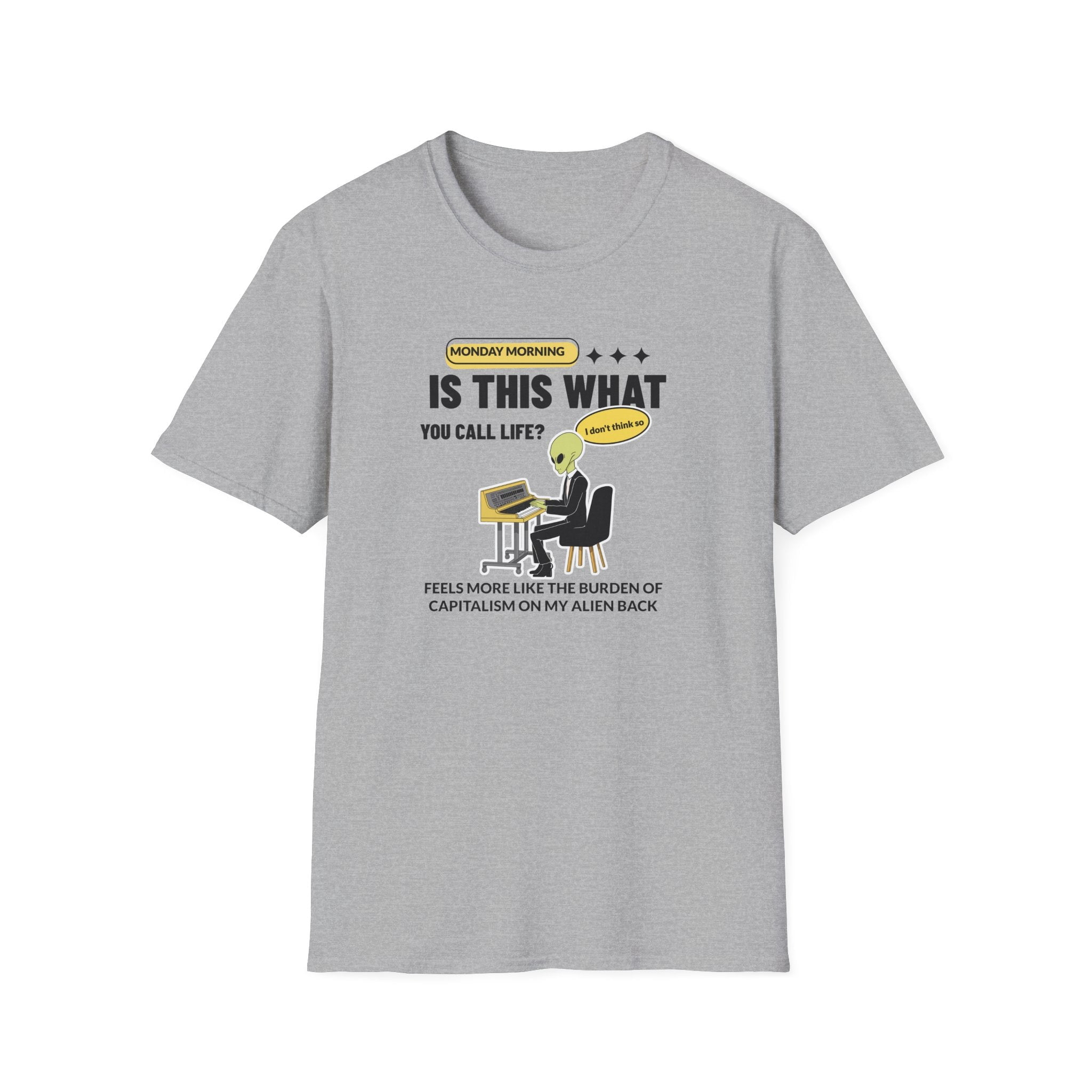 Alien at Desk TShirt Is This What You Call Life- Funny Sarcastic ...