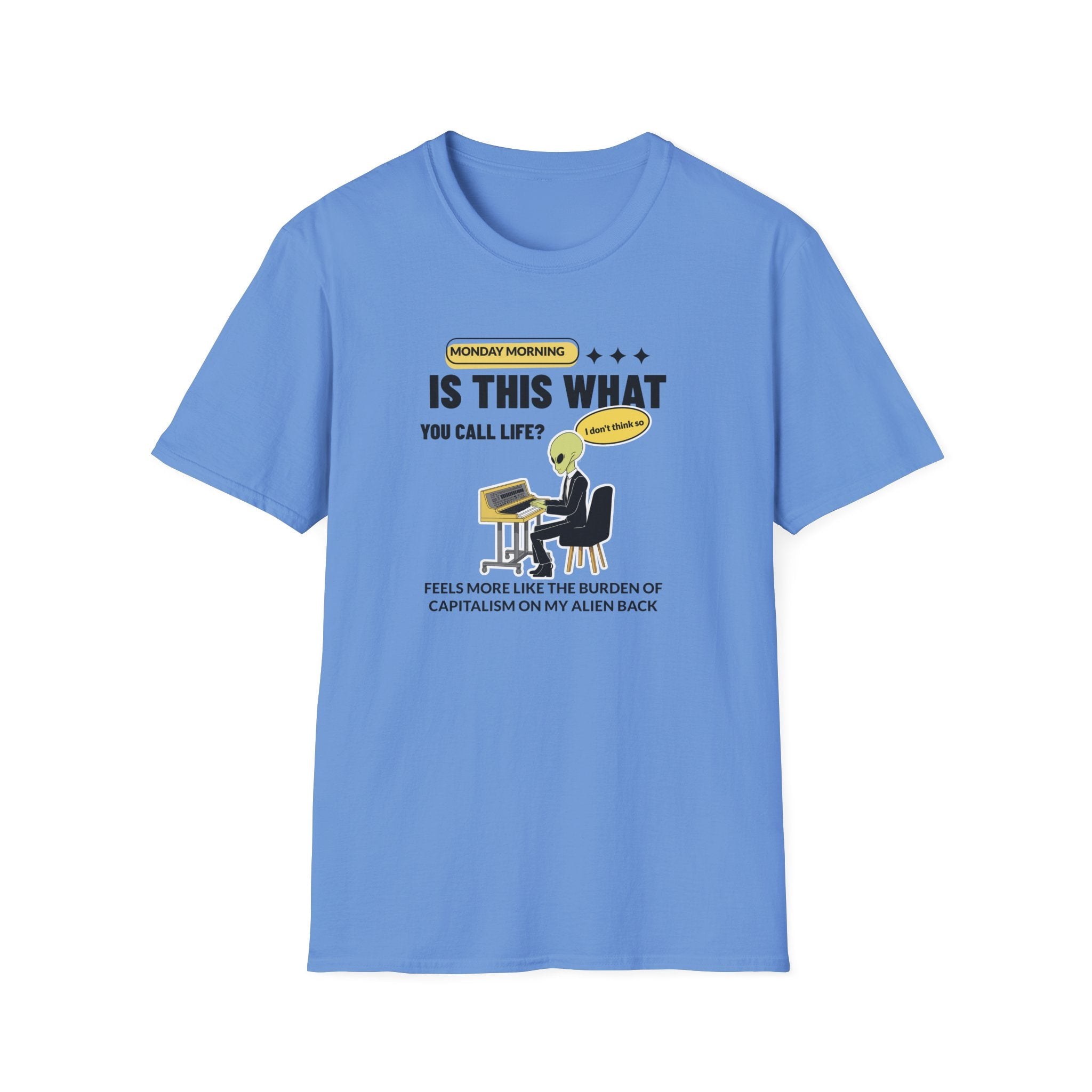 Alien at Desk TShirt Is This What You Call Life- Funny Sarcastic ...