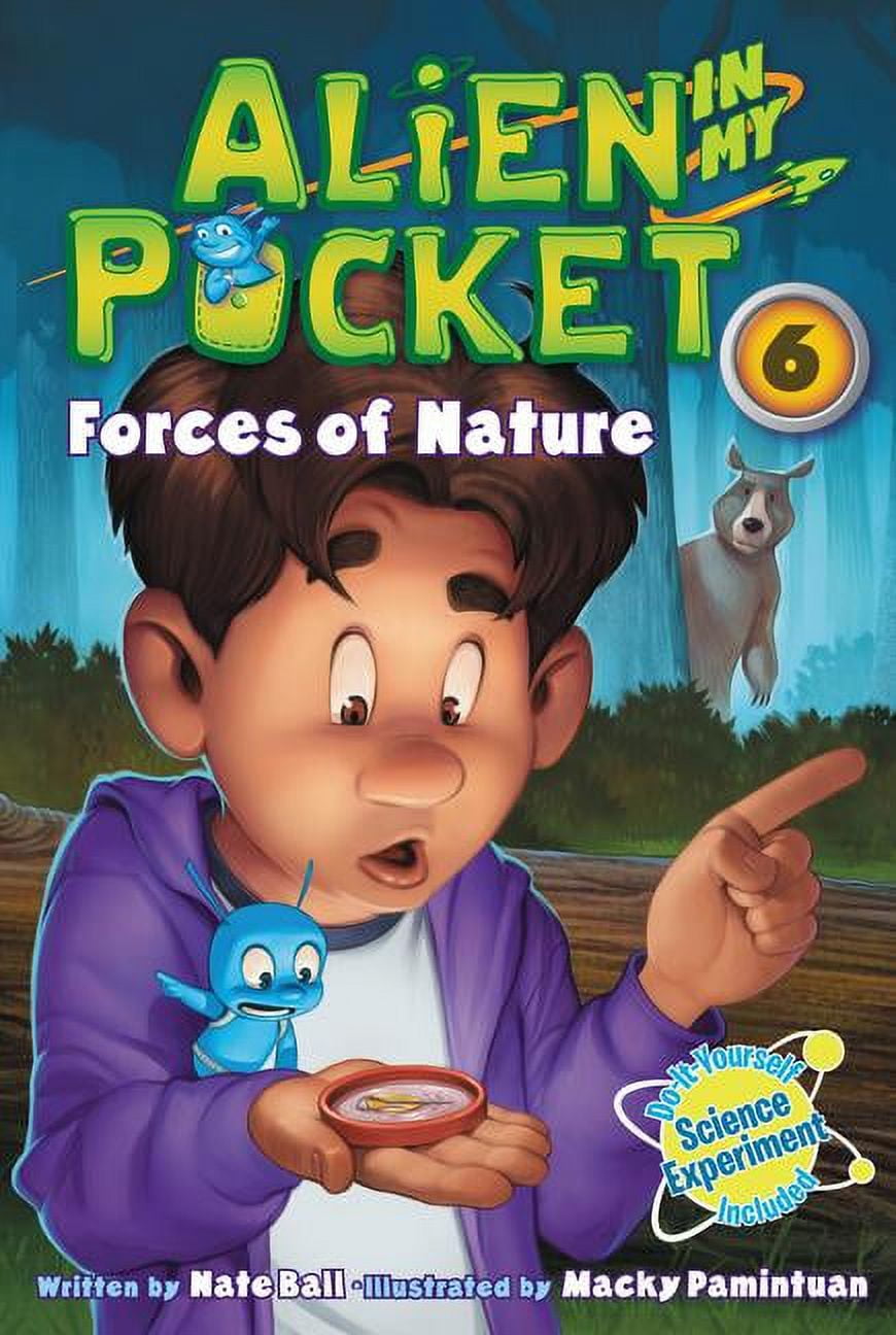 Alien in My Pocket Alien in My Pocket #6: Forces of Nature, Book 6 ...
