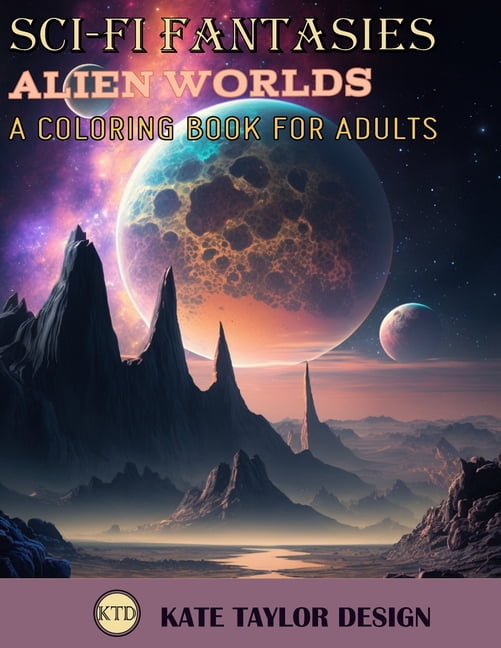 Alien worlds: A Coloring Book for Adults: Discovering New Worlds ...