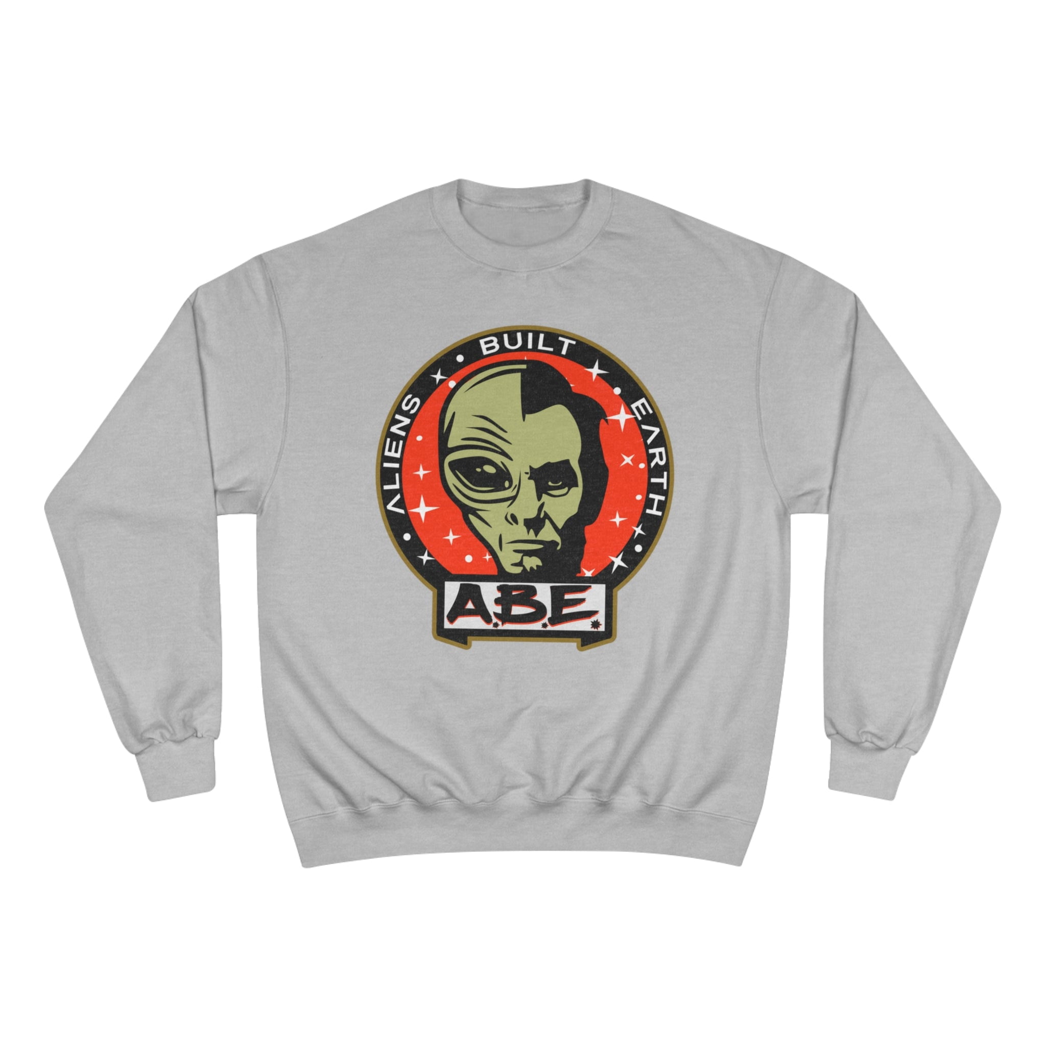 Aliens Built Earth Penny ABE Champion Sweatshirt - Walmart.com