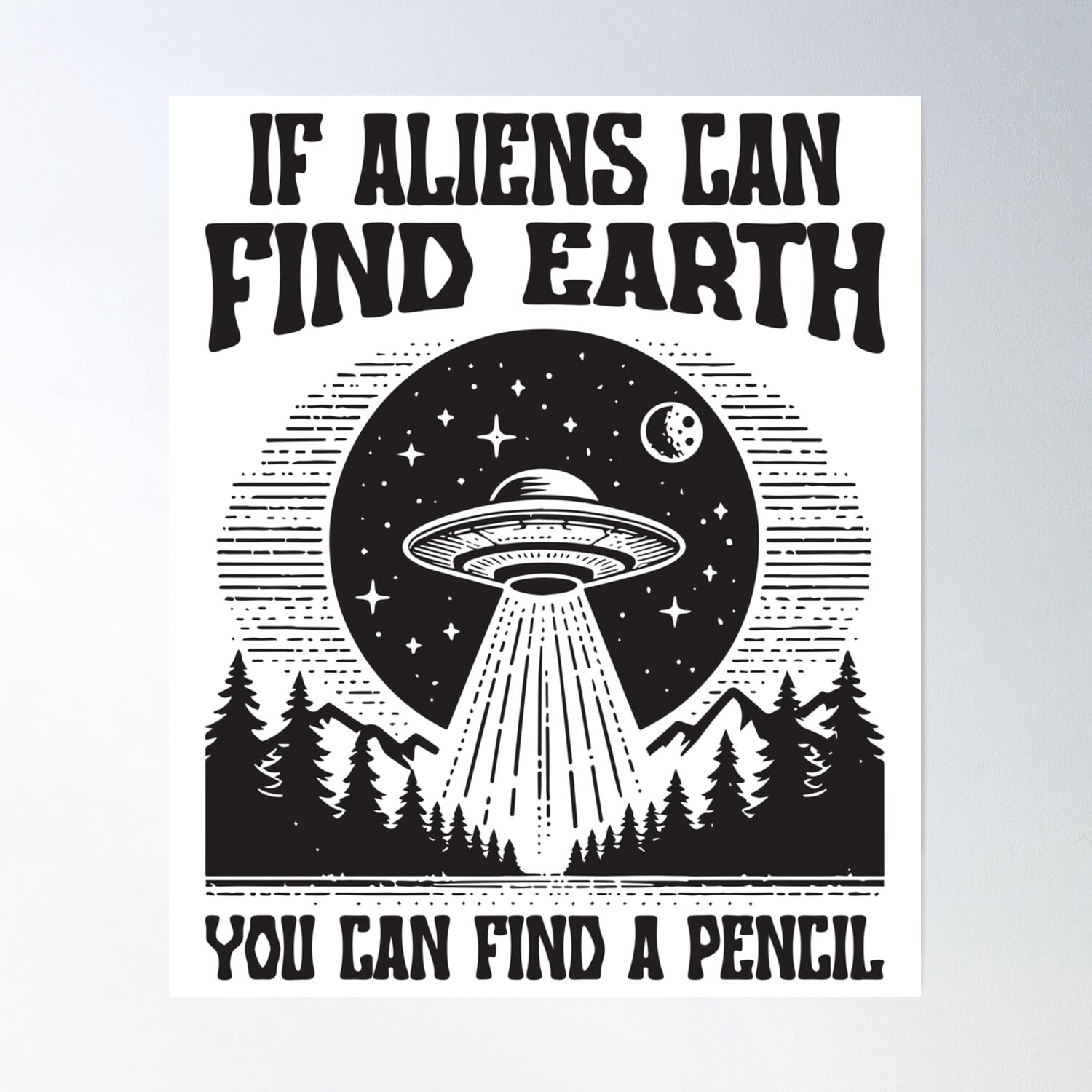 Aliens Finding Earth Teacher Pencil Funny Teacher School Poster Wall ...