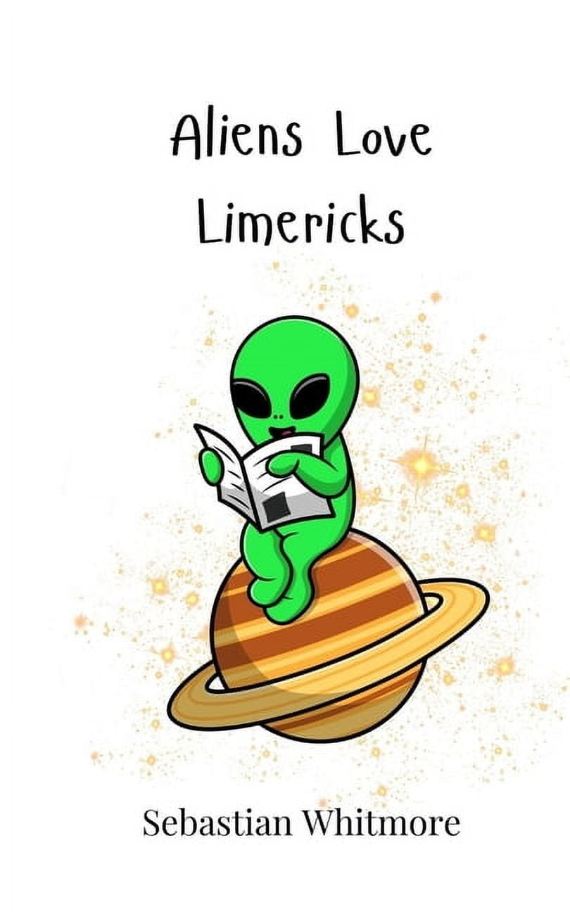 Aliens Love Limericks, (Paperback) - Walmart.com