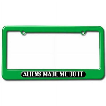 Aliens Inside, Sci-Fi License Plate Tag Frame, Multiple Colors ...