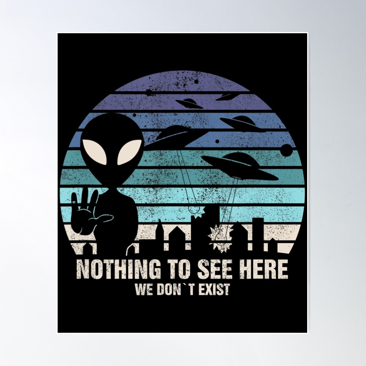 Aliens Nothing To See Here I Ufo Alien Roswell Poster Wall Art, Modern ...