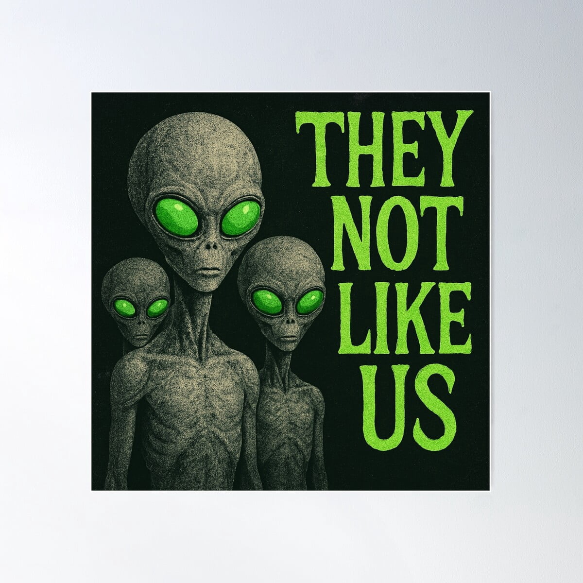Aliens They Not Like Us. Poster Wall Art, Modern Wall Decor For Living ...