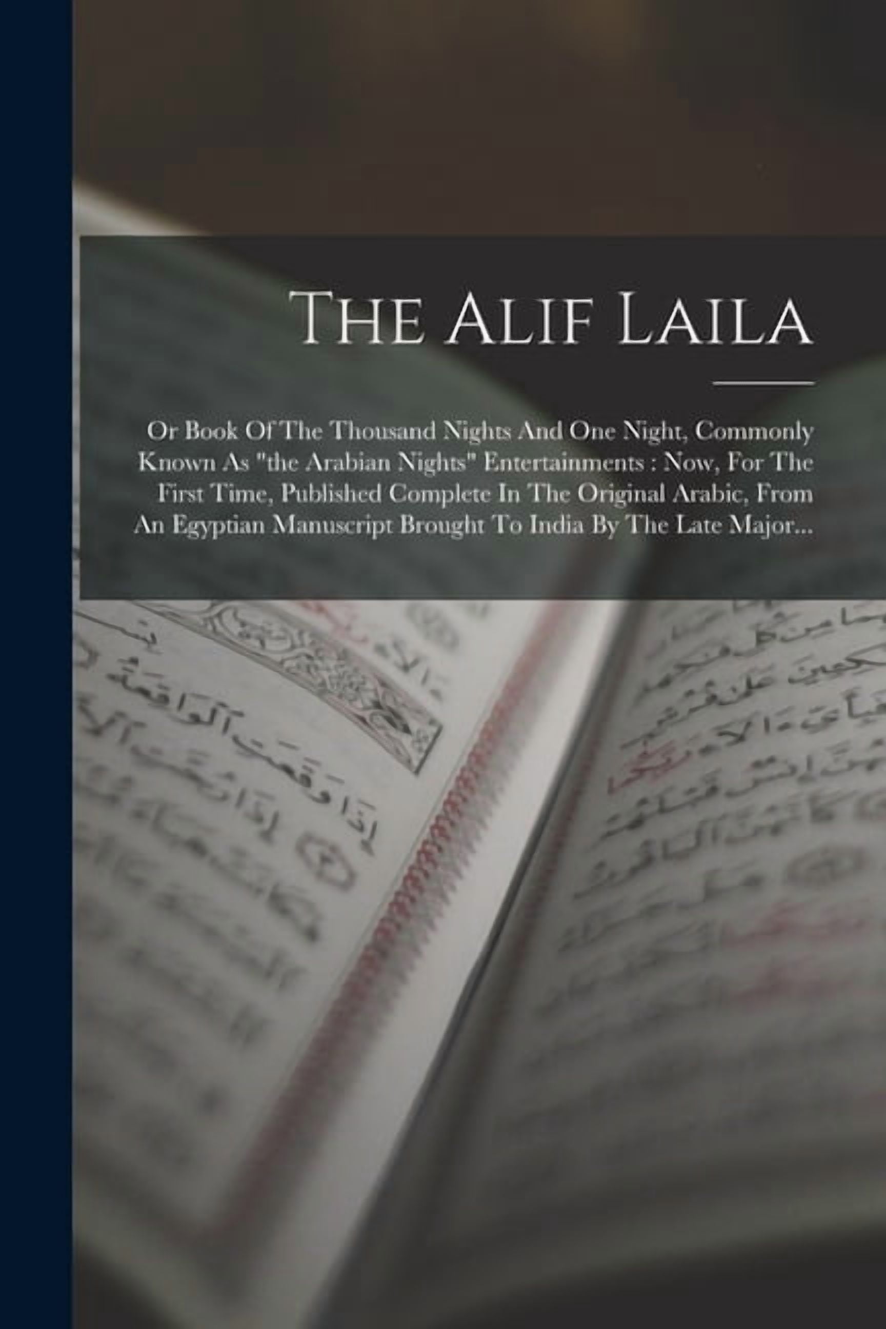 The Alif Laila: Or Book Of The Thousand Nights And One Night, Commonly ...