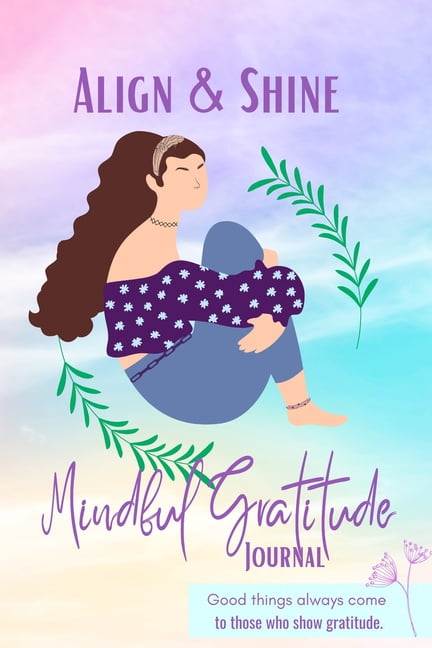 Align and Shine Mindful Gratitude Journal: Rachel Girl, (Paperback) - Walmart.com