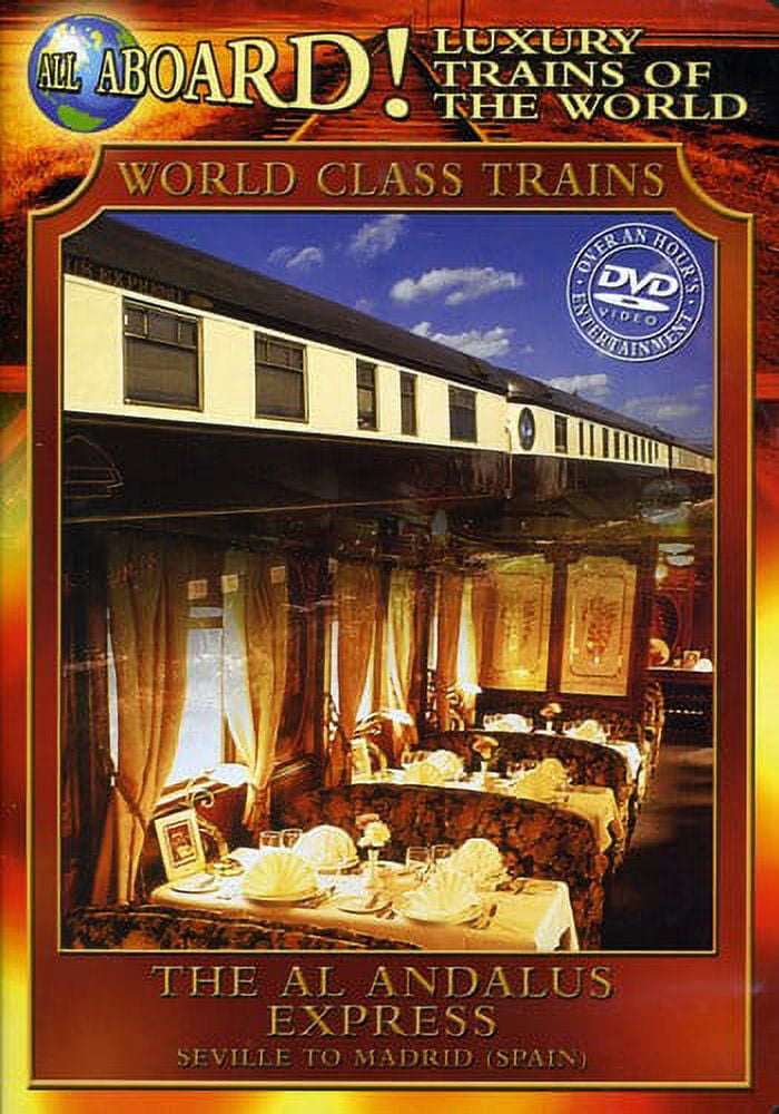 All Aboard!: Luxury Trains of the World: The Al Andalus Express ...