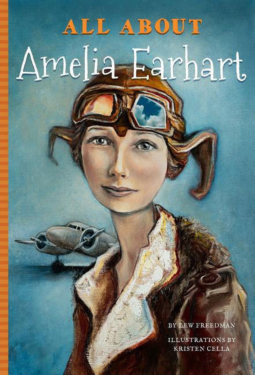 All About Amelia Earhart - Walmart.com