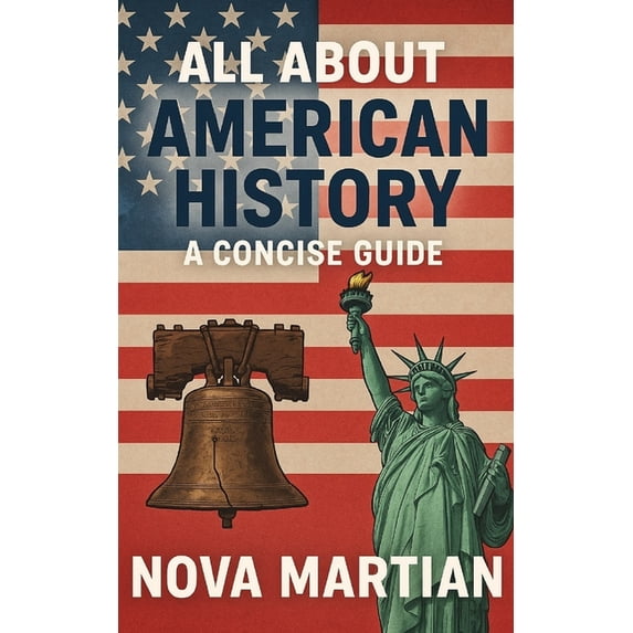 All About American History: A Concise Guide, (Paperback) - Walmart.com