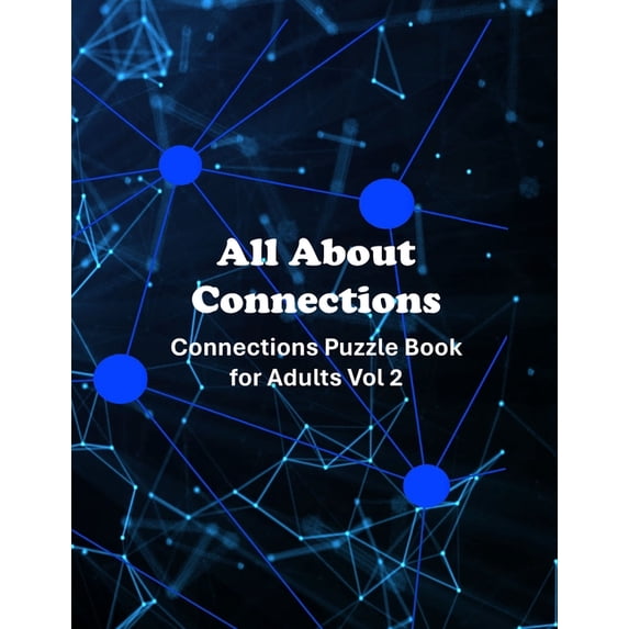 Connections Puzzles All About Connections: Connections Puzzle Book for ...