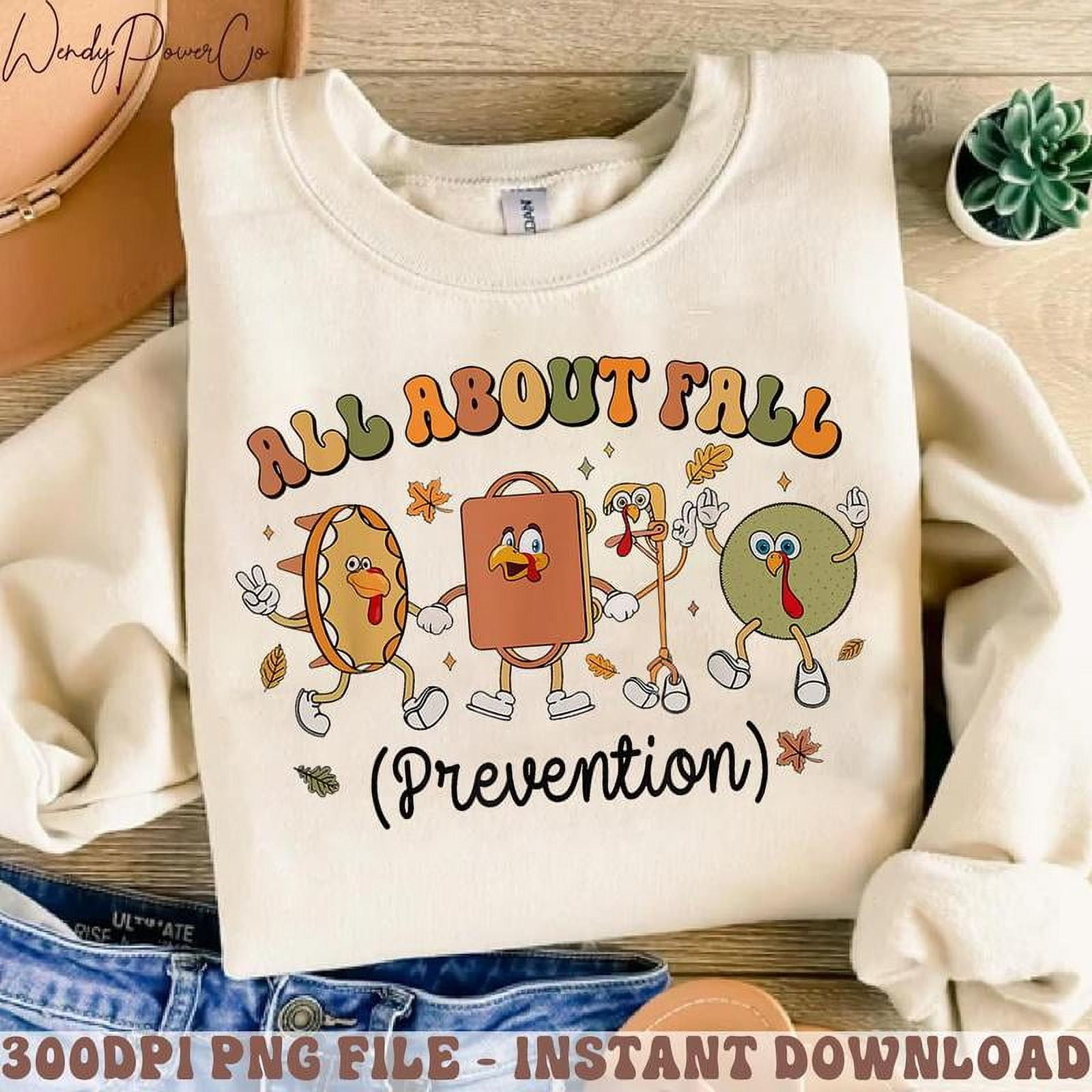 All About Fall Prevention Png. Fall Nurse Sweater. Thanksgiving Nurse ...