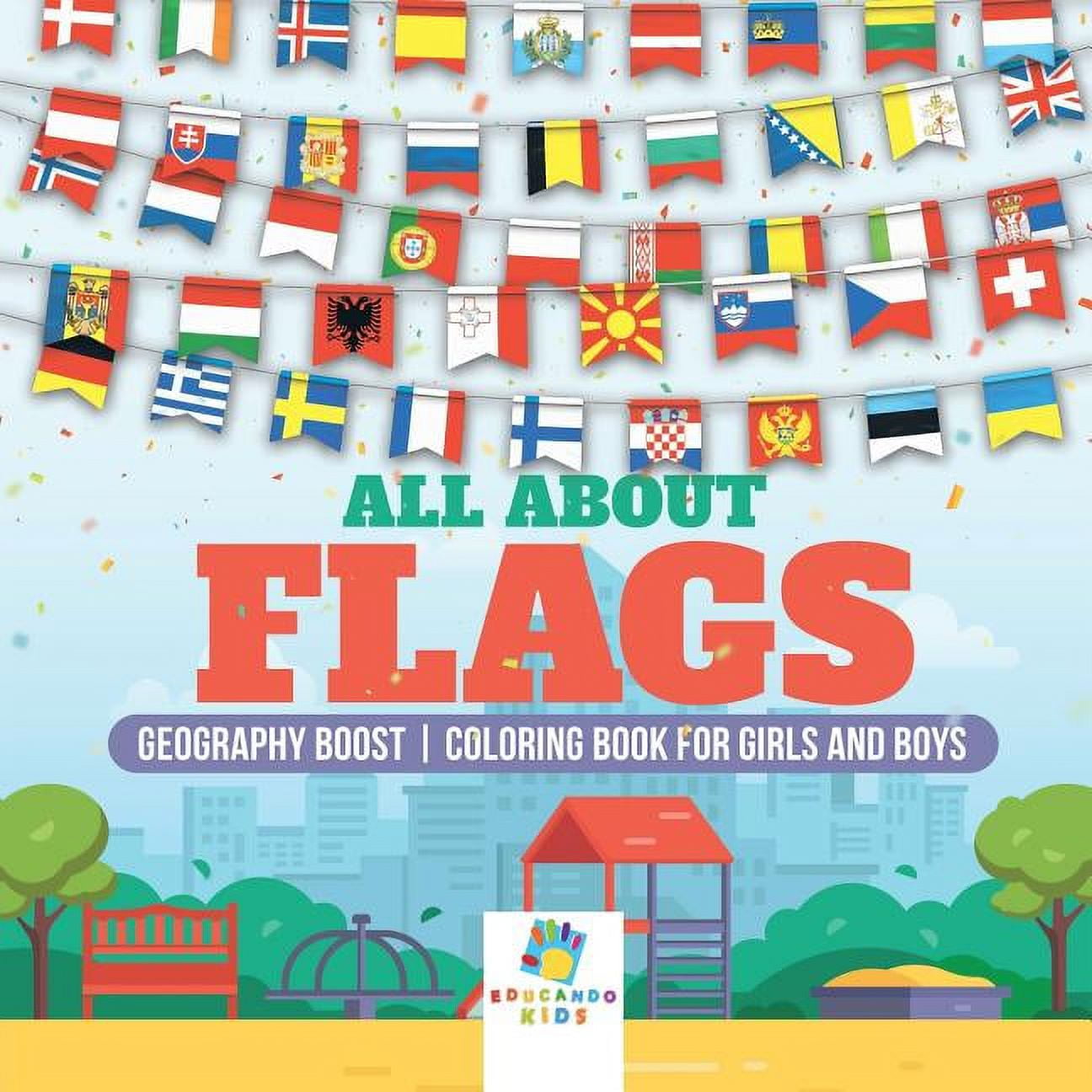 All About Flags Geography Boost Coloring Book for Girls and Boys ...