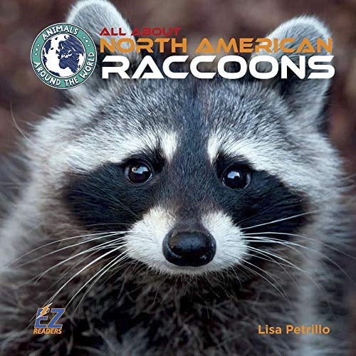 Pre-Owned All About North American Raccoons (Animals Around the World ...