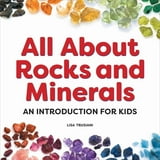 My First All about Rocks and Minerals: An Introduction for Kids ...