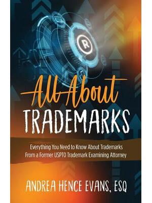 All About Trademarks : Everything You Need to Know About Trademarks ...