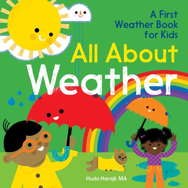 All About Weather : A First Weather Book for Kids (Paperback) - Walmart.com