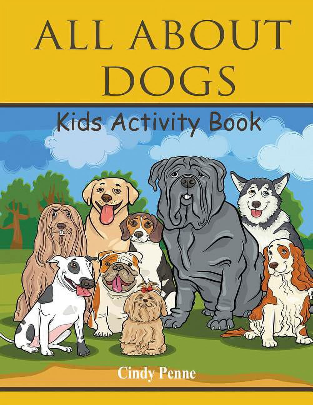 All About dogs kids's activity book, (Paperback) - Walmart.com
