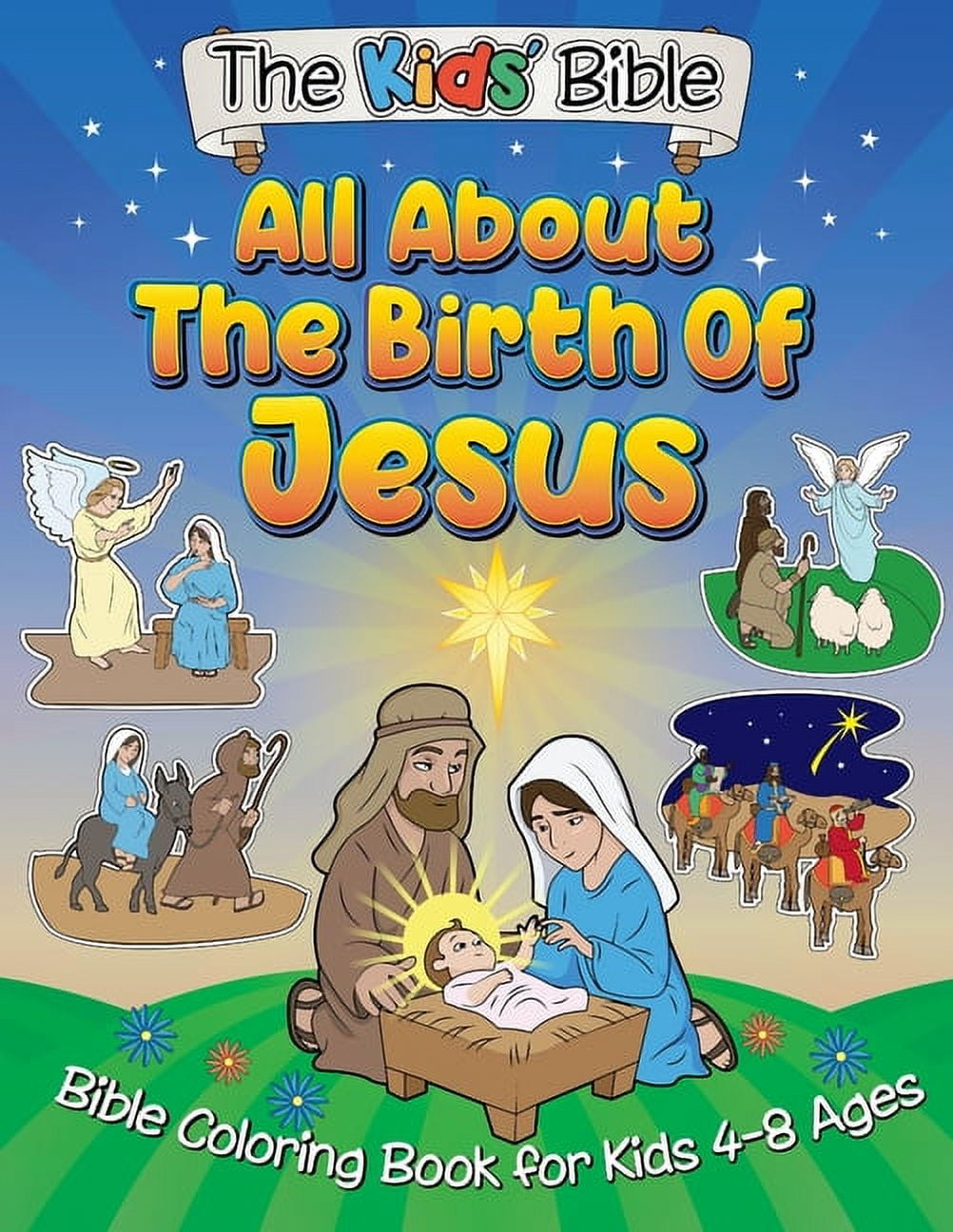 All About the Birth of Jesus: The Kid's Bible - Coloring Book for Kids ...