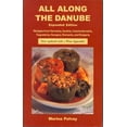 All Along the Danube: Recipes from Germany, Austria, Czechoslovakia ...