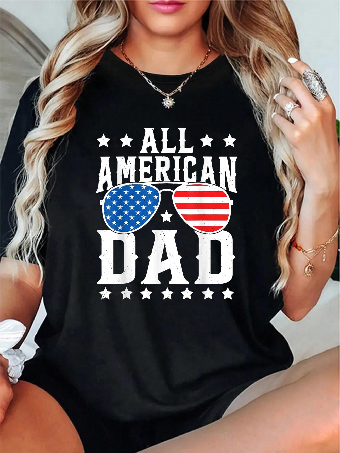 All American Dad 4th Of July USA Sunglasses Family T-Shirt for Women ...