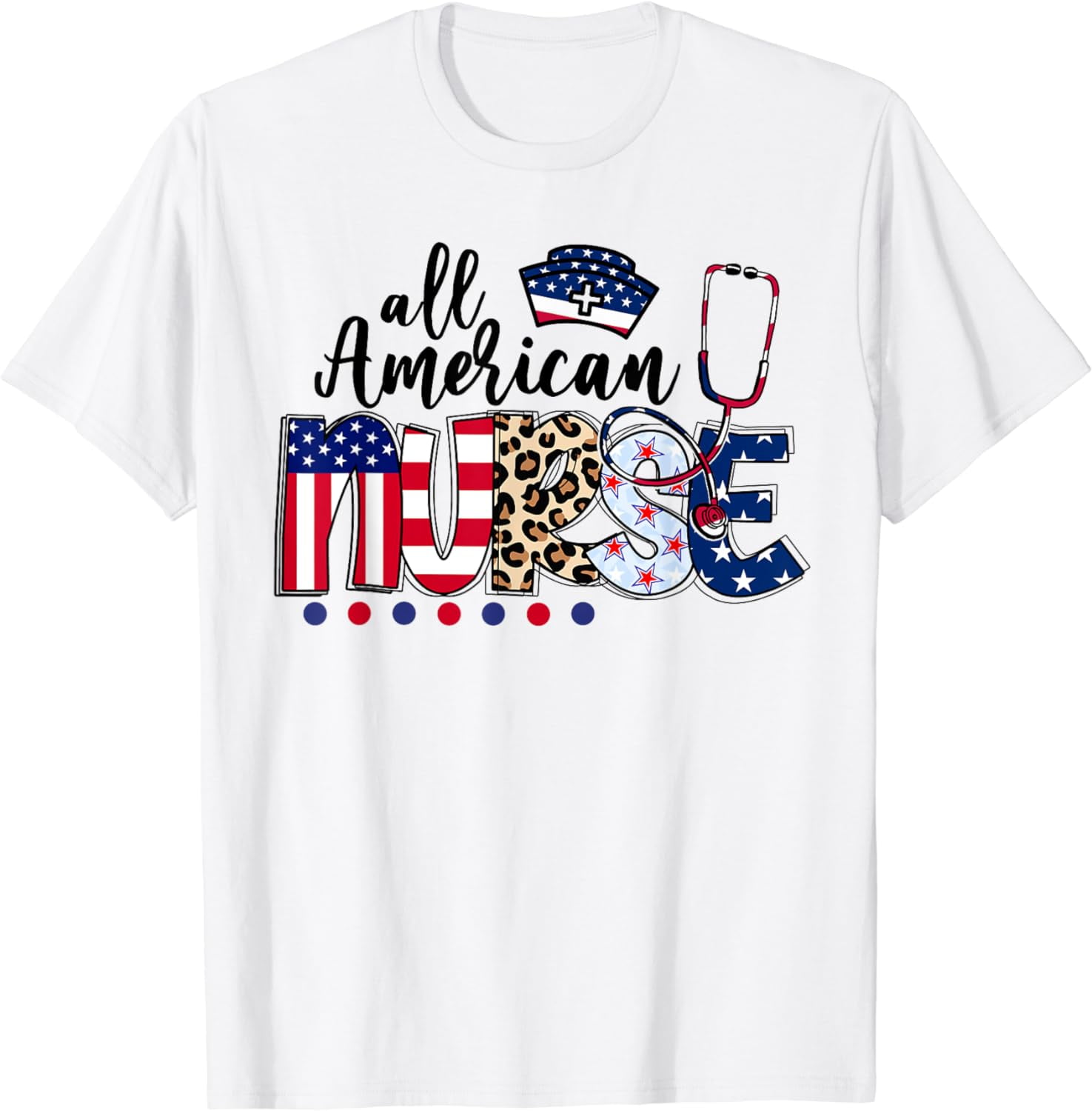 All American Nurse 4th of July Patriotic USA Flag Nursing Cotton T ...