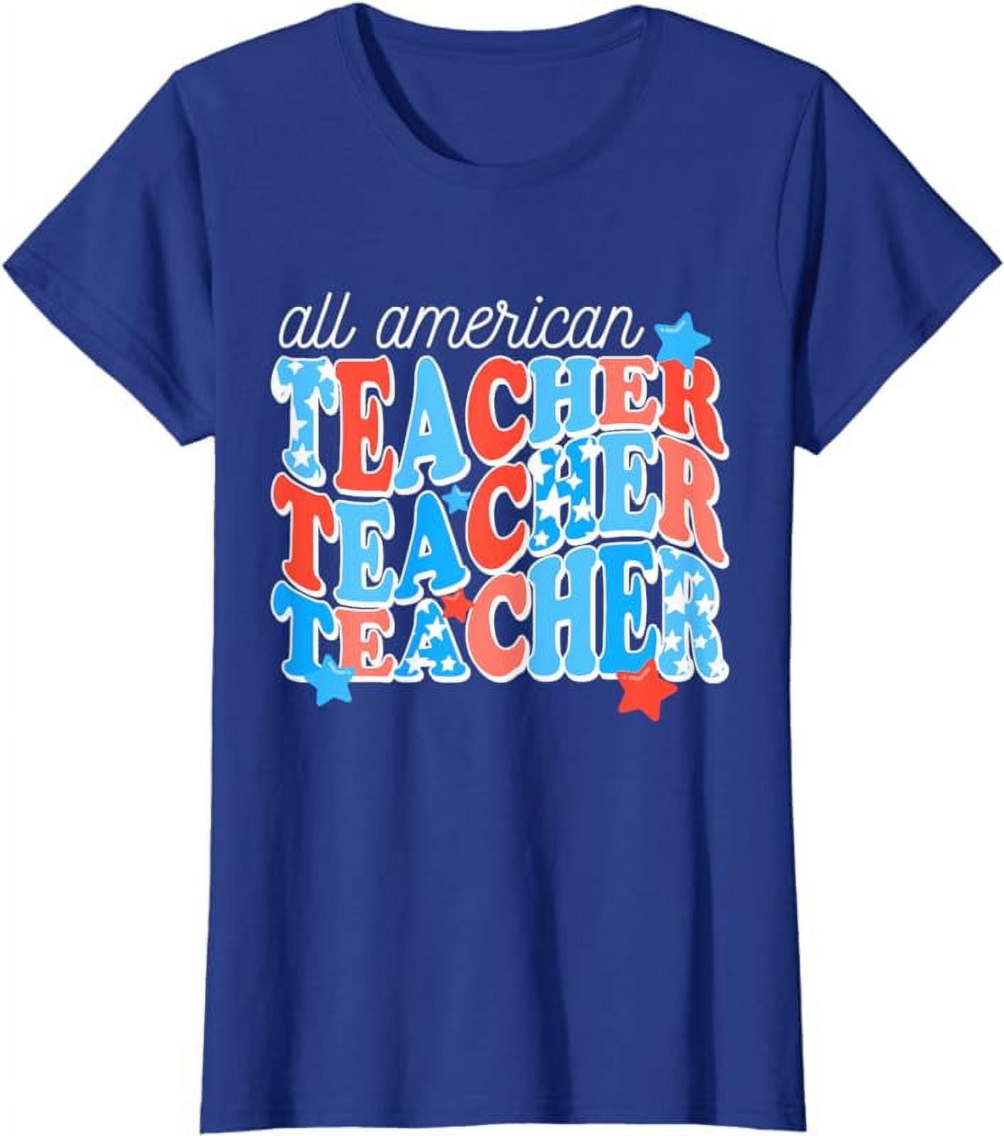 All American Teacher 4th Of July And Memorial Day Stars T Shirt