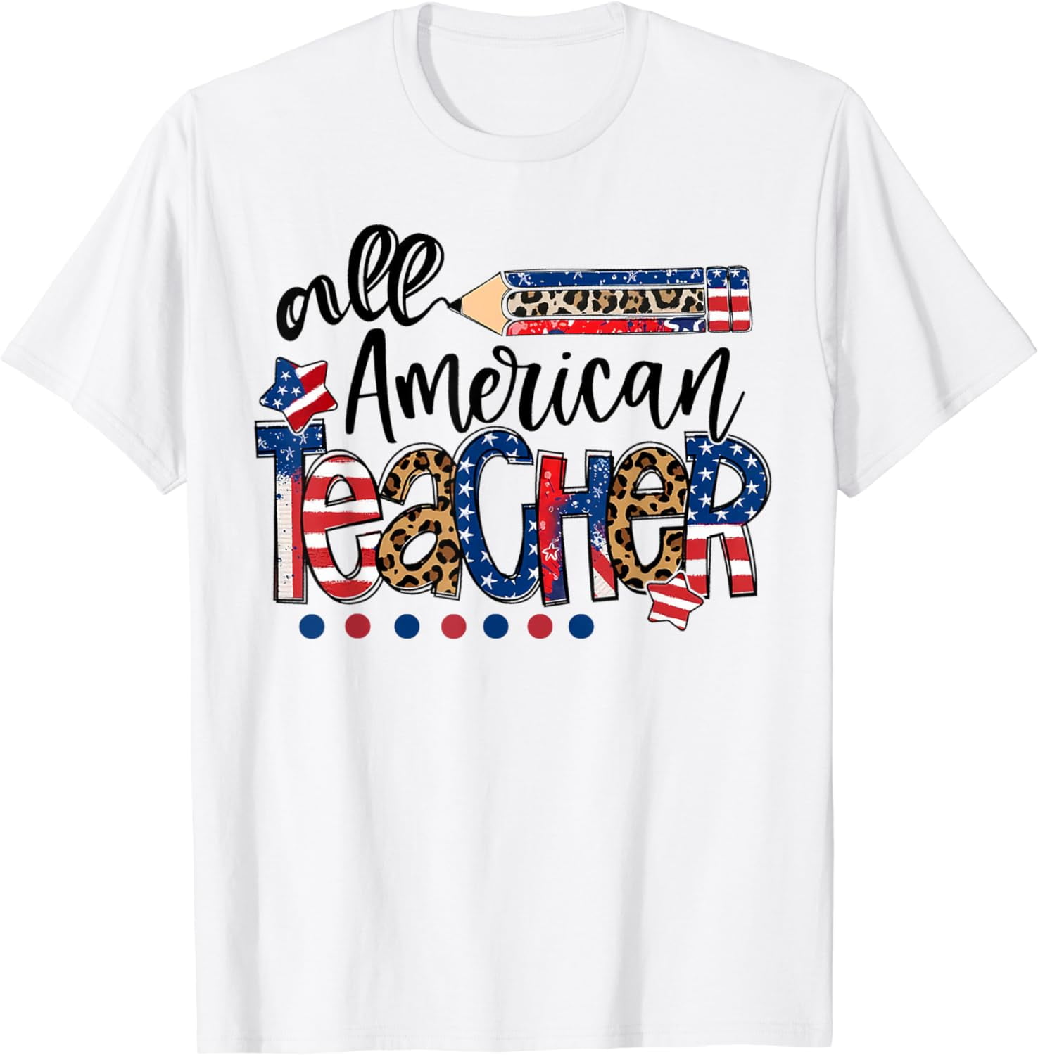 All American Teacher American Flag 4th Of July Usa Teachers T Shirt