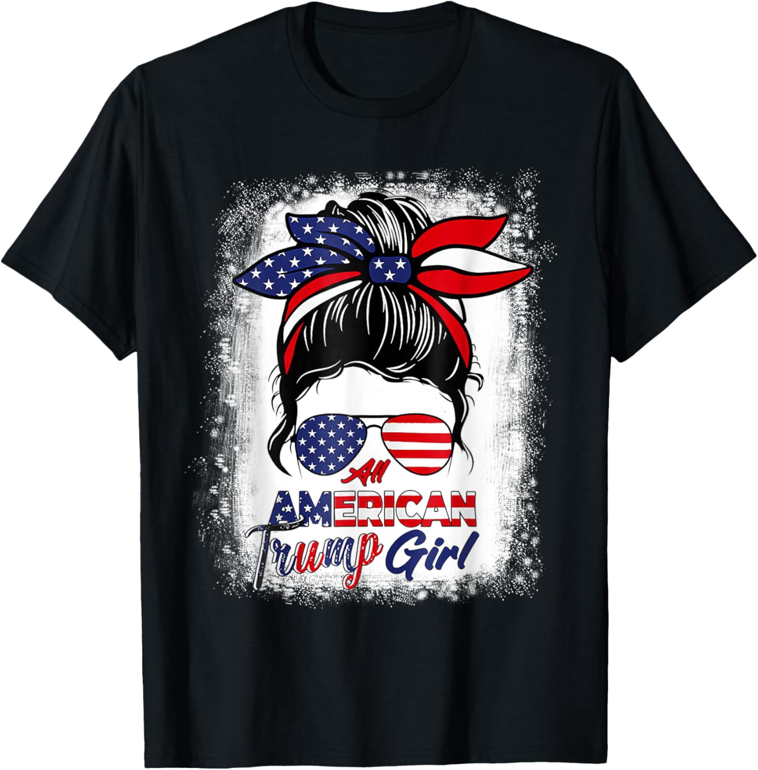 All American Trump Girl 4th Of July Messy Bun Pro Trump 2024 T-Shirt ...