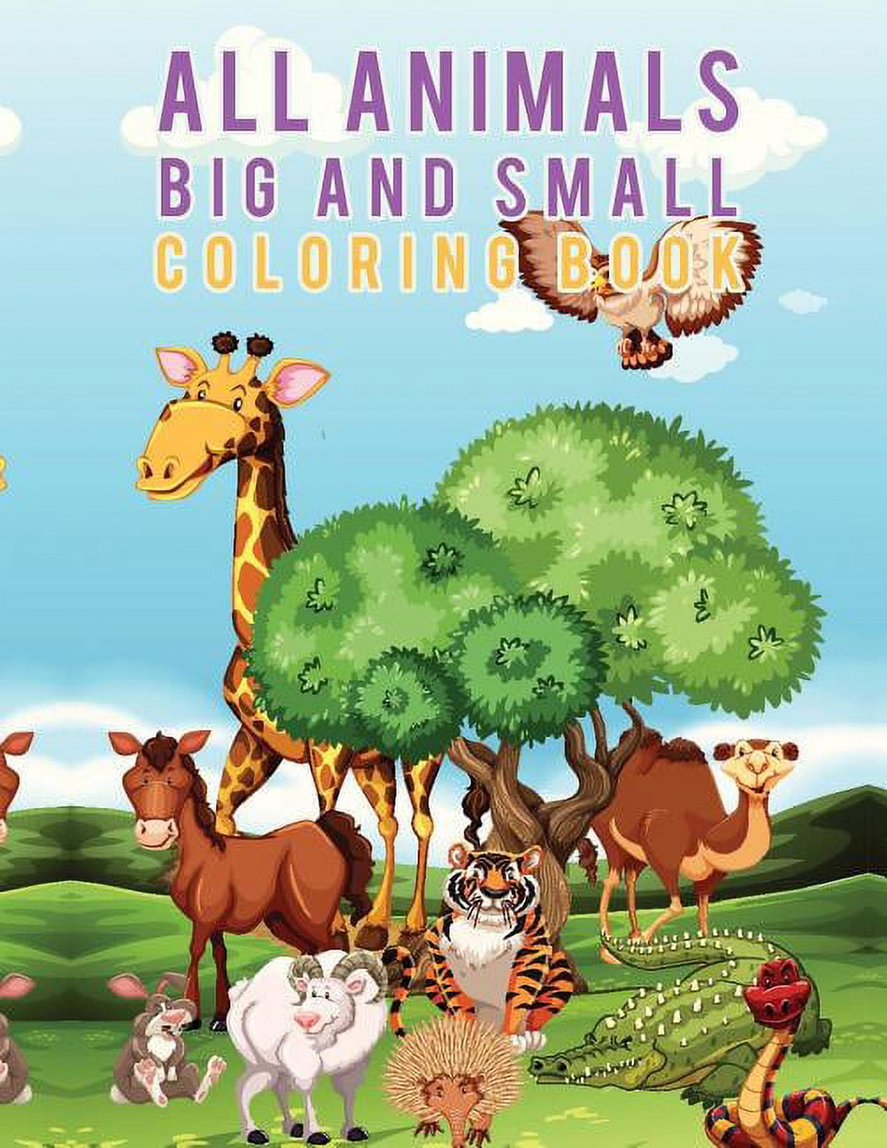 All Animals Big and Small Coloring Book (Paperback) - Walmart.com