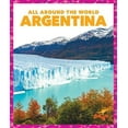 All Around the World: Argentina (Hardcover) - Walmart.com