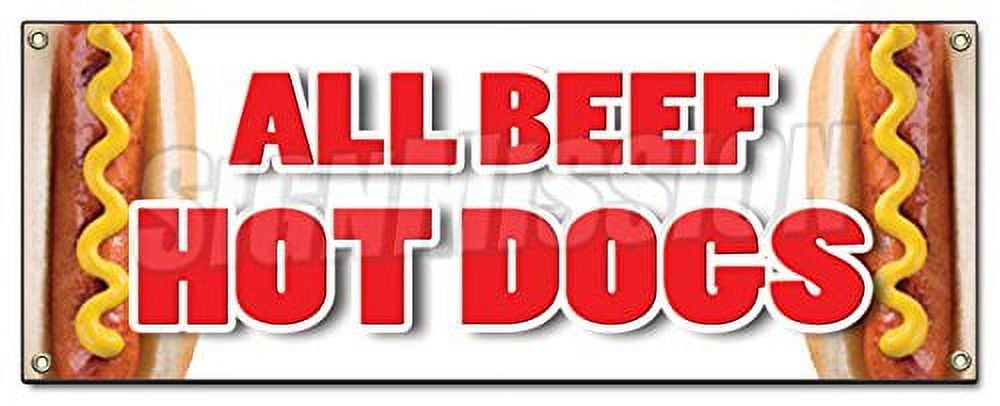 All Beef HOT Dogs Banner Sign red hots Weiner Franks Burgers footlong ...