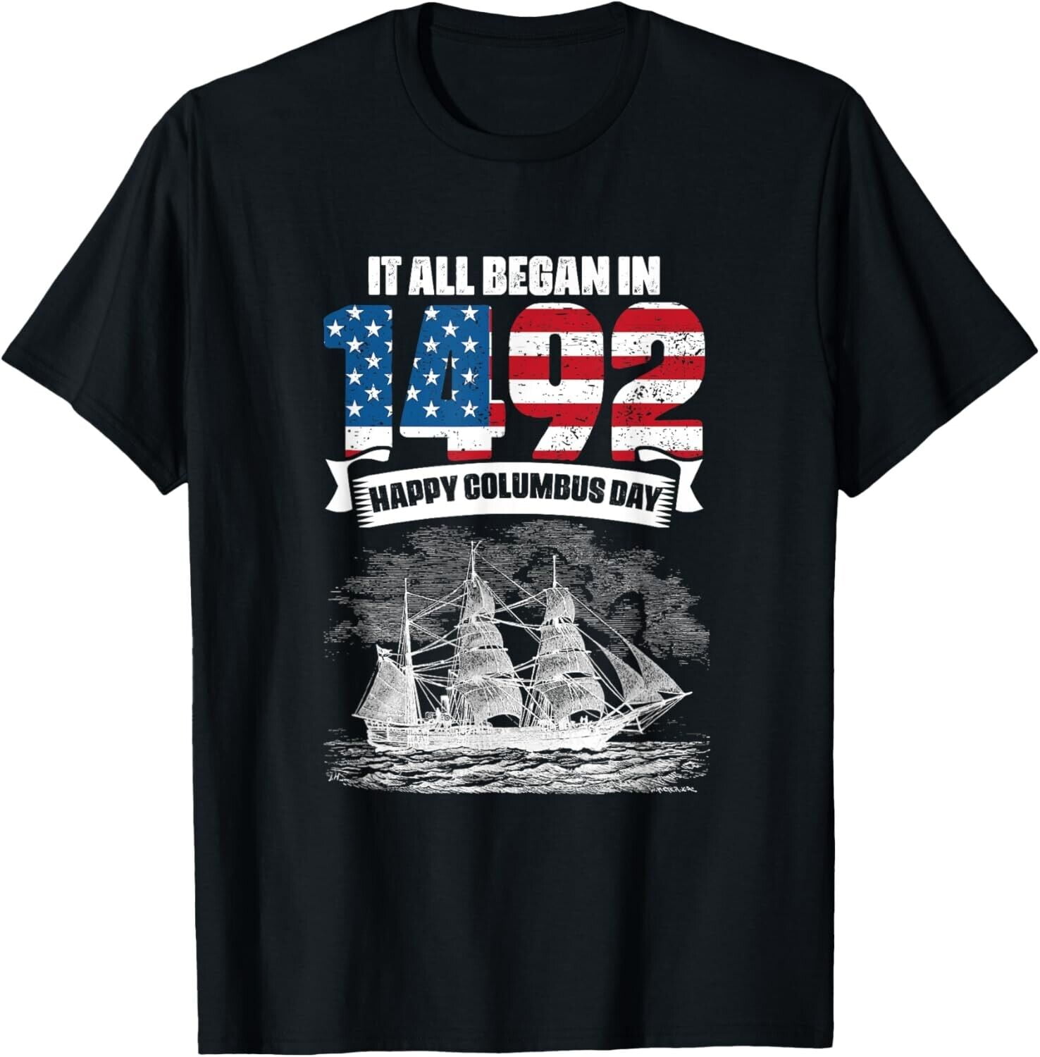 All Began In 1492 American Italian Christopher Columbus Day Gift Unisex ...