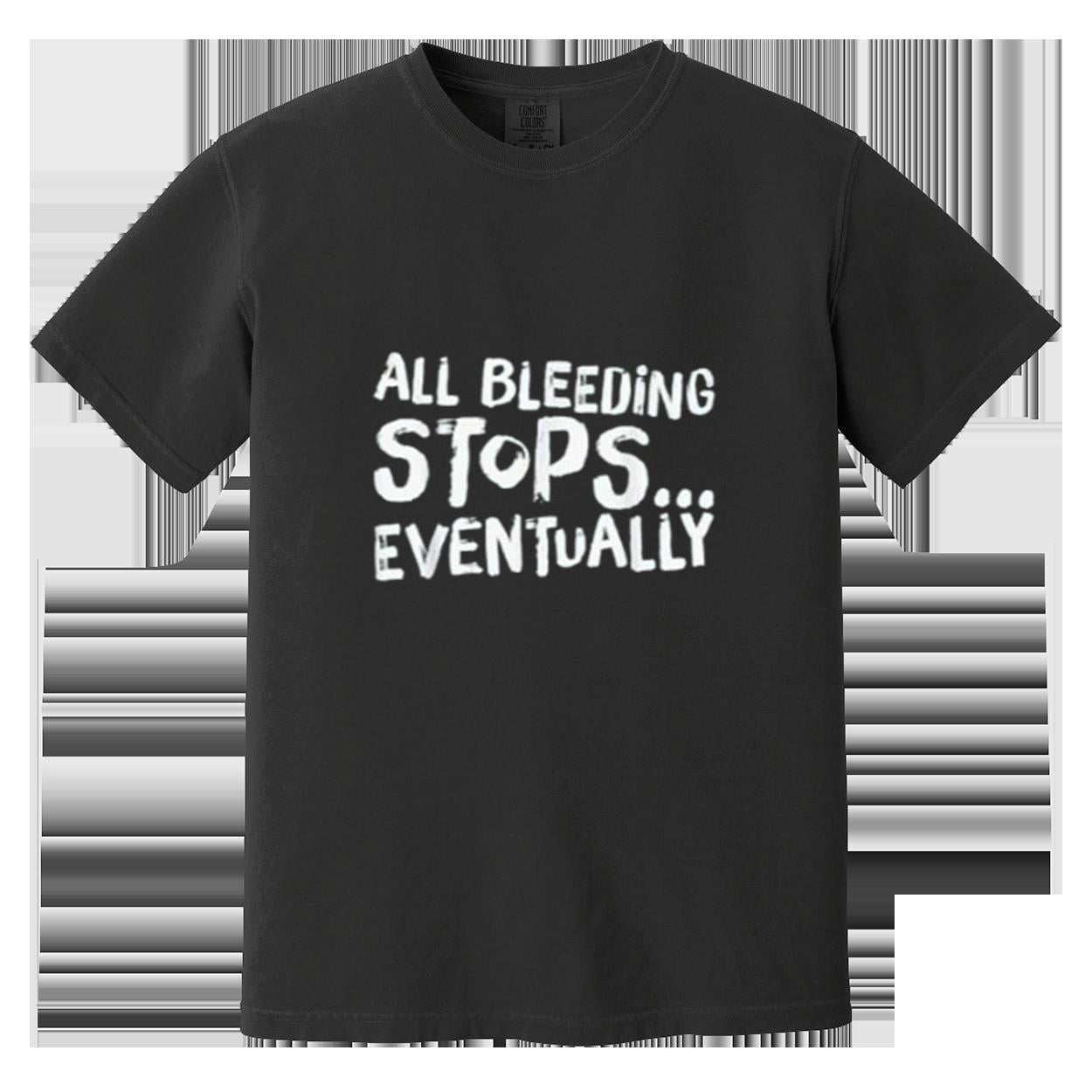 All Bleeding Stops Eventually Unique Quote Print Comfort Color T-Shirt, for men & women, up to ...