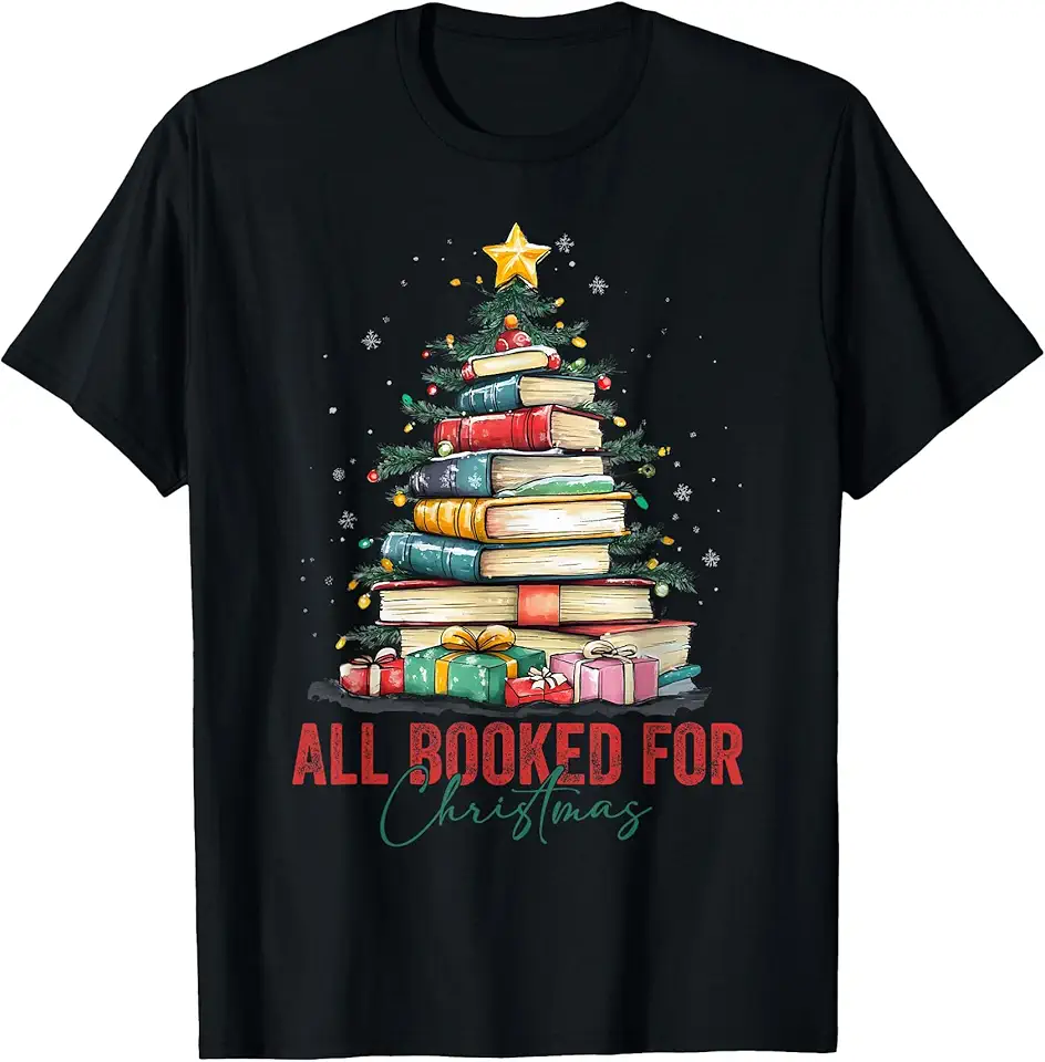All Booked For Christmas Book Christmas Tree Lights Bookish T-Shirt ...